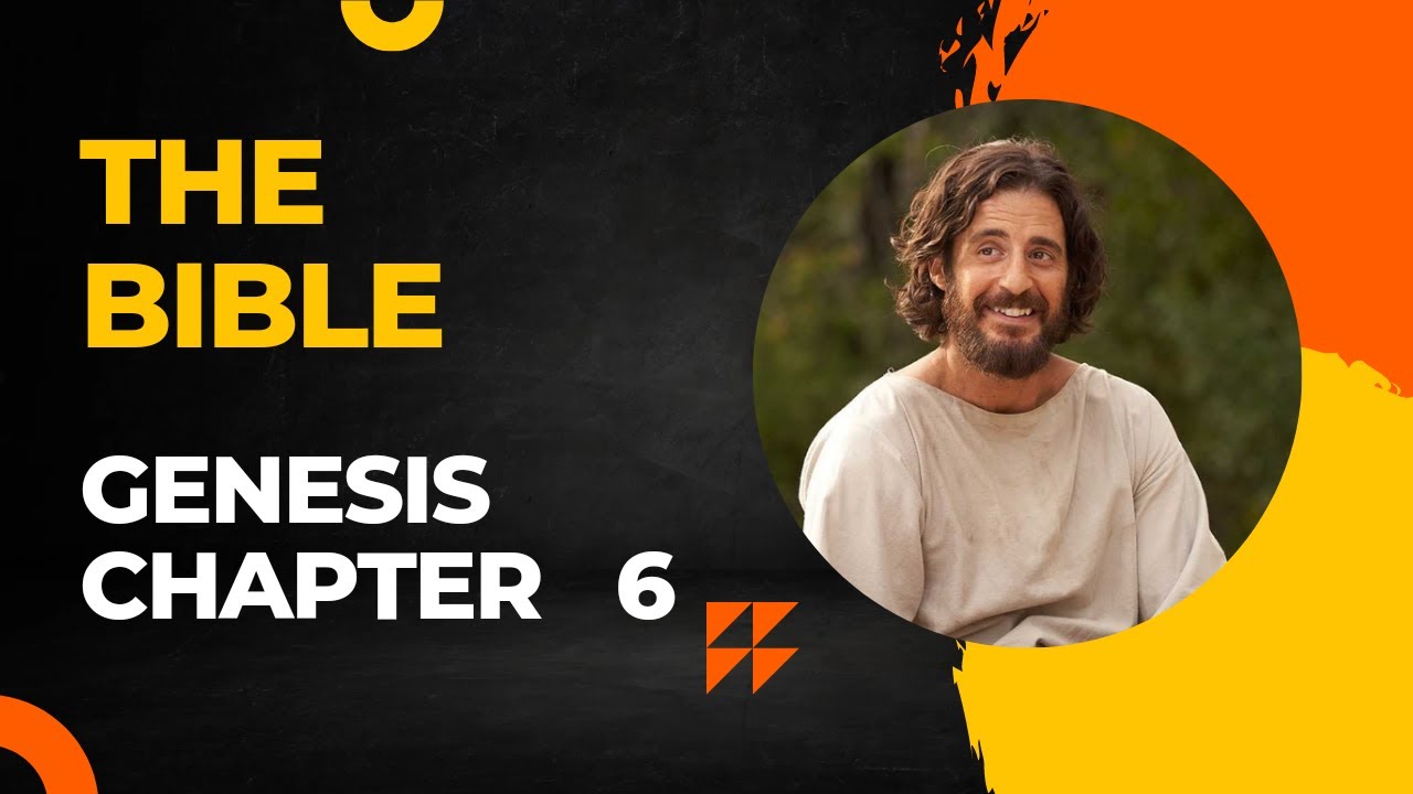 The Bible /Genesis chapter 6 - YouTube