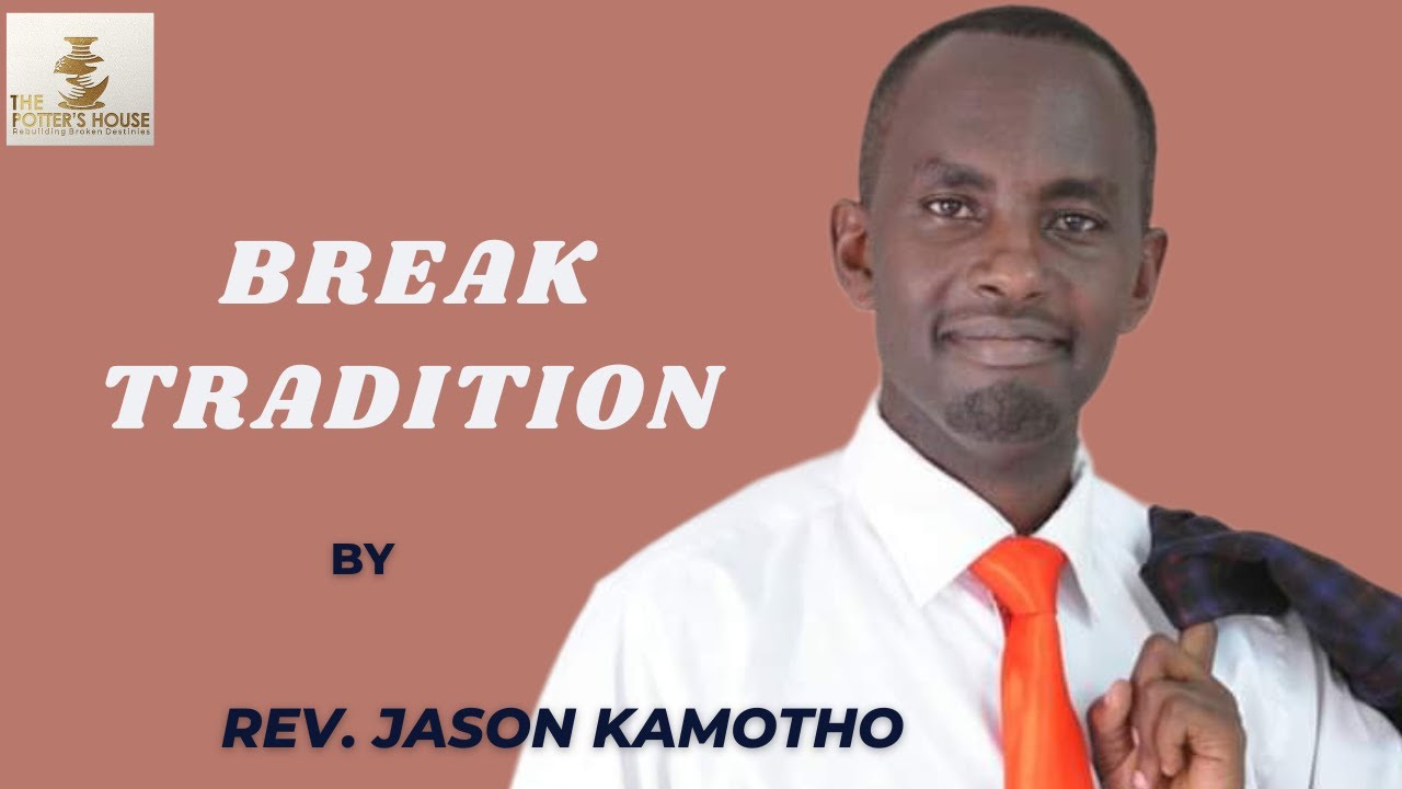 DISCIPLESHIP CLASS - BREAKING TRADITION BY REVEREND JASON KAMOTHO - YouTube