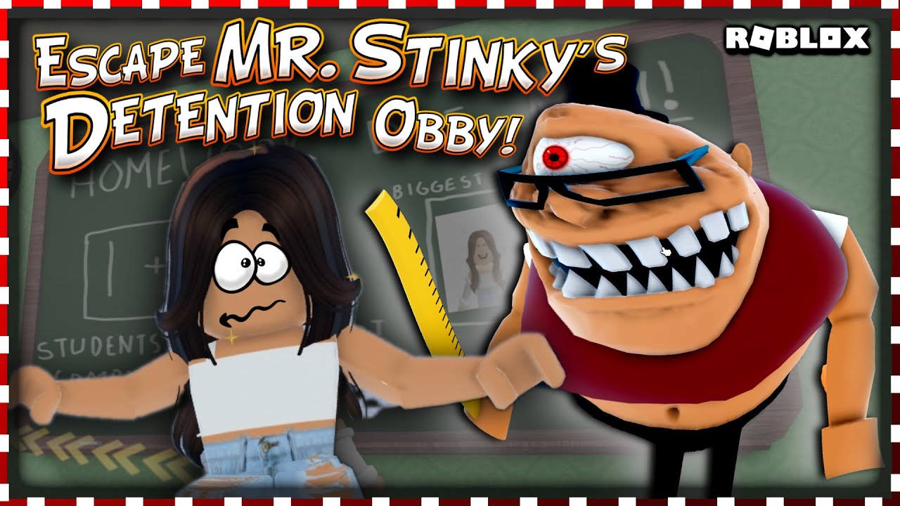 ESCAPE MR. STINKY'S DETENTION! | Roblox - YouTube