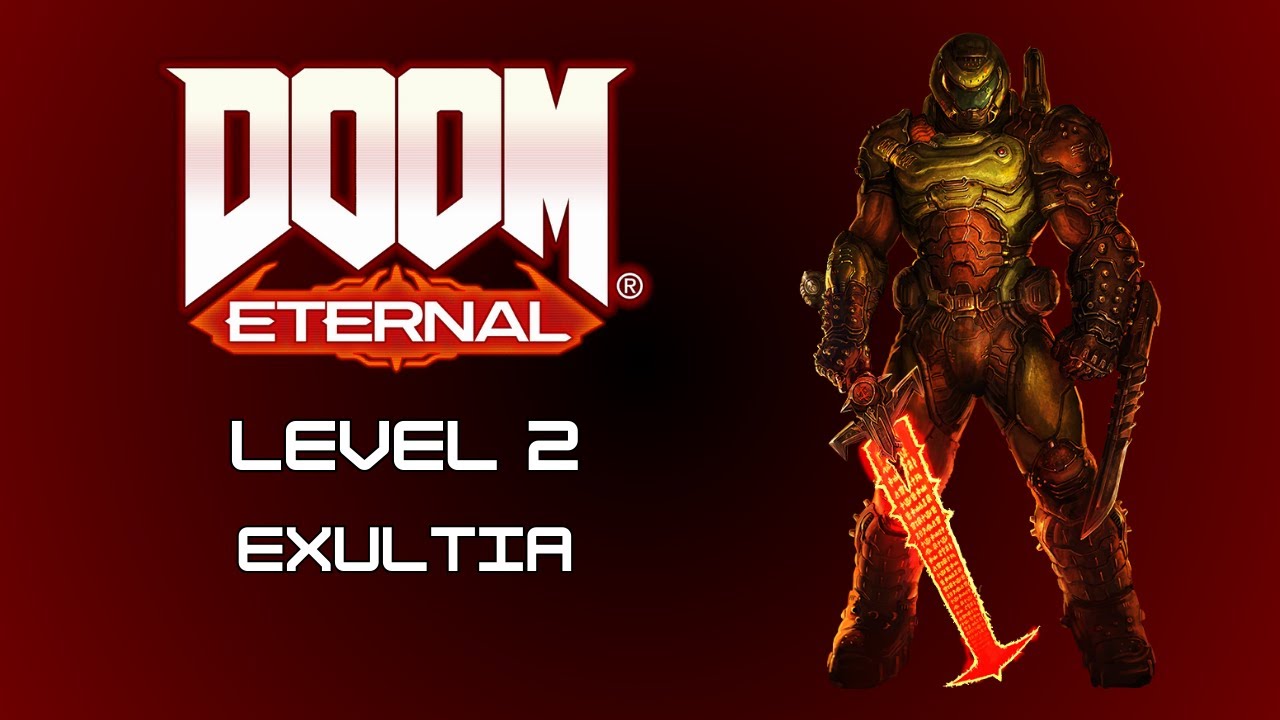 DOOM Eternal Level 2 Exultia - YouTube