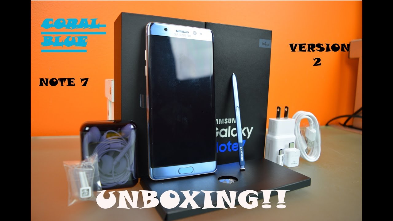 SAMSUNG GALAXY NOTE 7 (VERSION 2) CORAL BLUE UNBOXING - YouTube