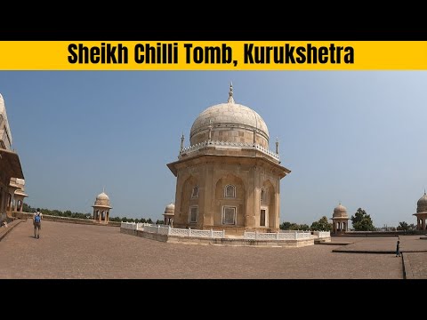 Sheikh Chilli Tomb in Kurukshetra | A Journey through History | शेख ...