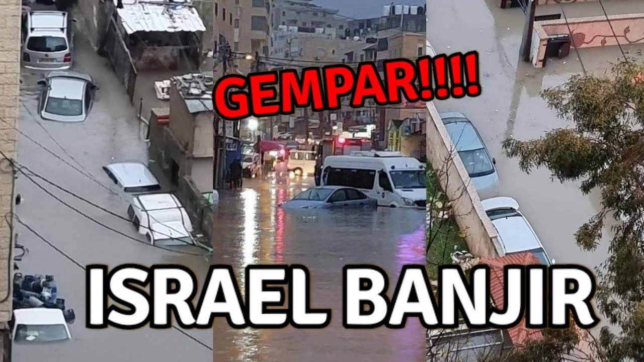 BANJIR MELANDA BEBERAPA BANDAR DI PALESTINE/ISRAEL EKORAN HUJAN LEBAT ...