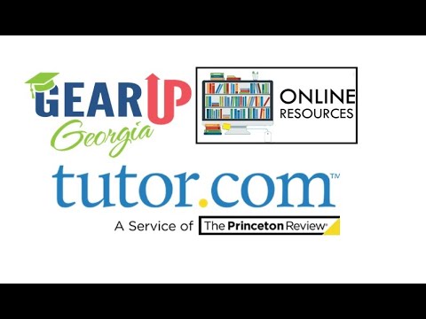 GEAR UP Georgia Tutor.Com Webinar - PLEASE SIGN-IN BEFORE VIEWING AT ...