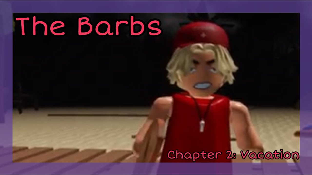 The Barbs Chapter 2: Vacation (Full Walkthrough) | Roblox - YouTube