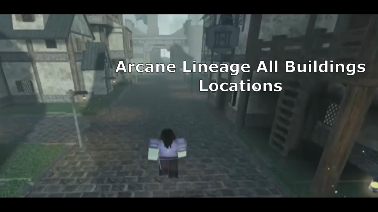 Arcane Lineage Dark and Light Update All Buildings Location!!! - YouTube