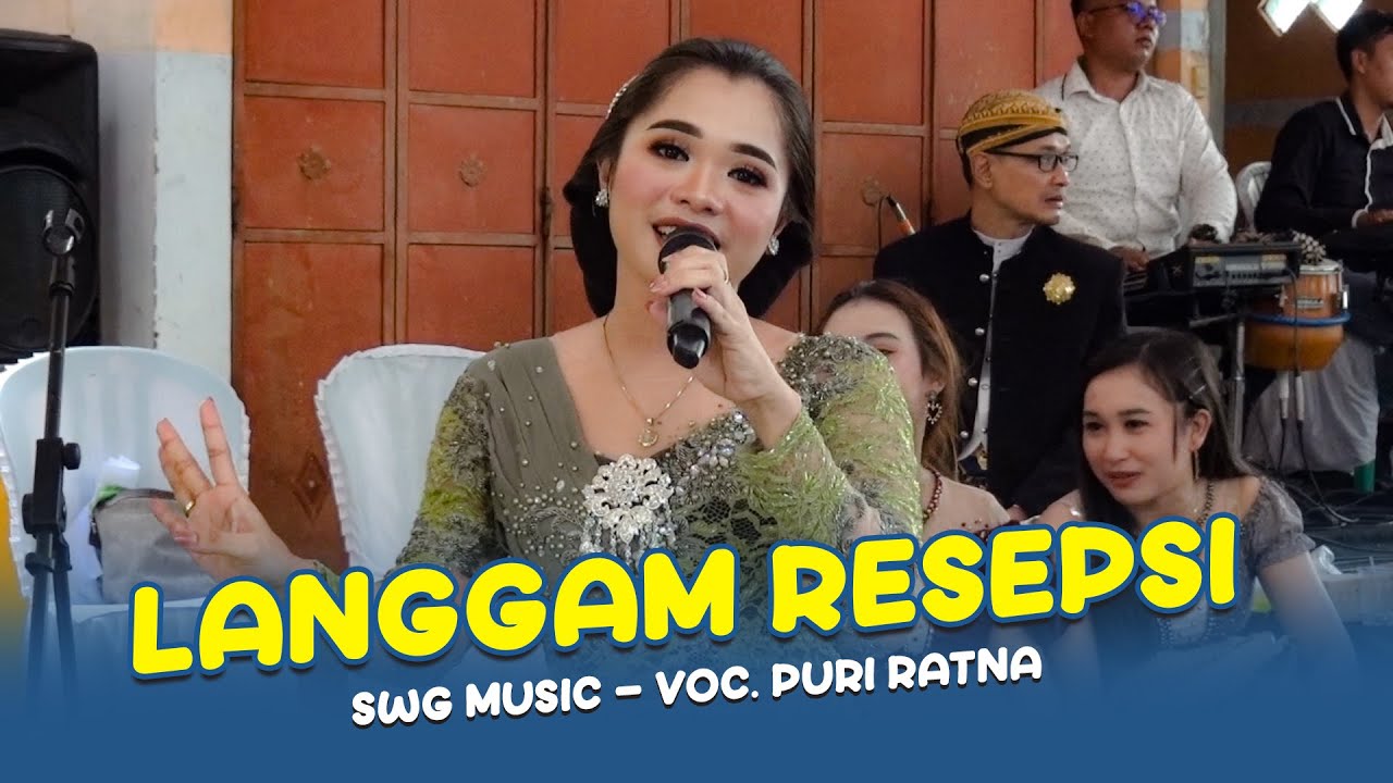LANGGAM RESEPSI ‼️ PURI RATNA (SWG MUSIC COVER) - YouTube