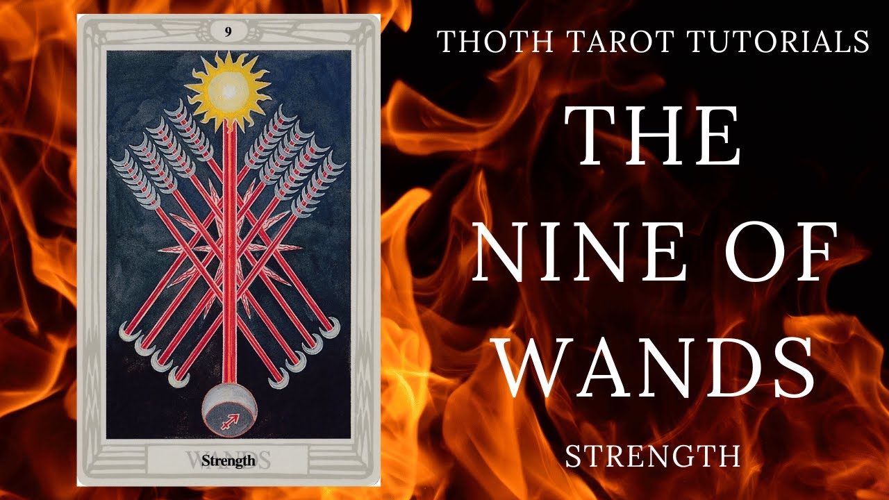 Nine of Wands: Strength - Thoth Tarot Tutorial - YouTube