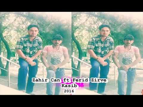 Zahir Naxçıvanlı ft Ferid Naxçıvanlı  Kasib