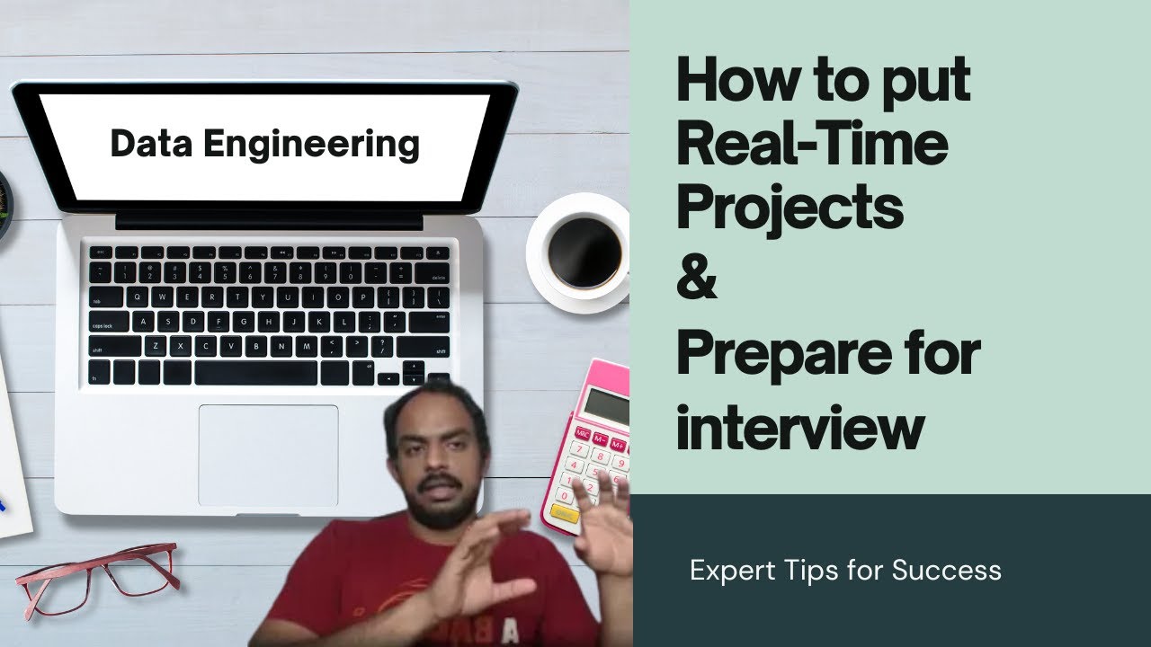 How to Put Real time projects and Prepare for interview? | Data ...