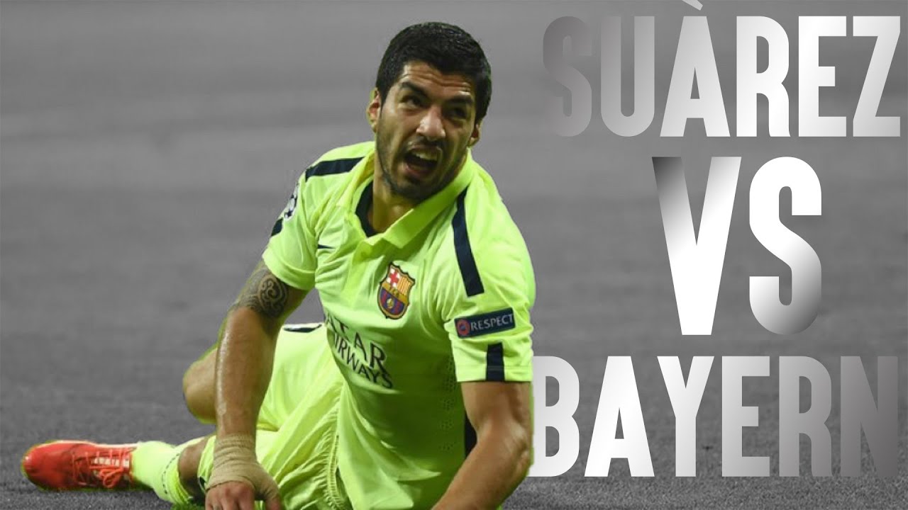 Luis Suárez vs Bayern Munich • UCL Semi-Final • 12/5/15 [HD] - YouTube