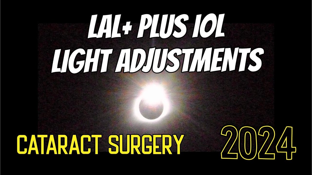 LAL+ IOL Light Adjustment Process, #lightadjustablelens, # ...