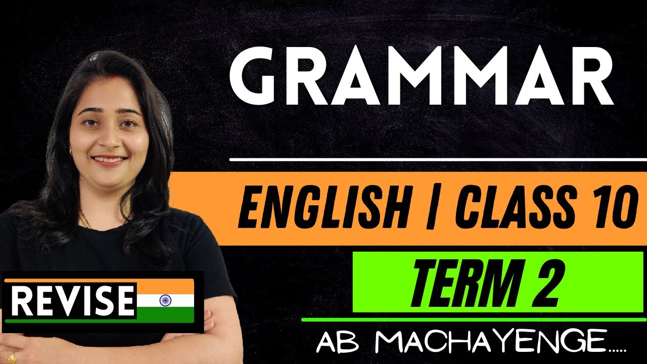 TERM 2 REVISE INDIA || GRAMMAR PRACTICE || English || Class 10 || By ...