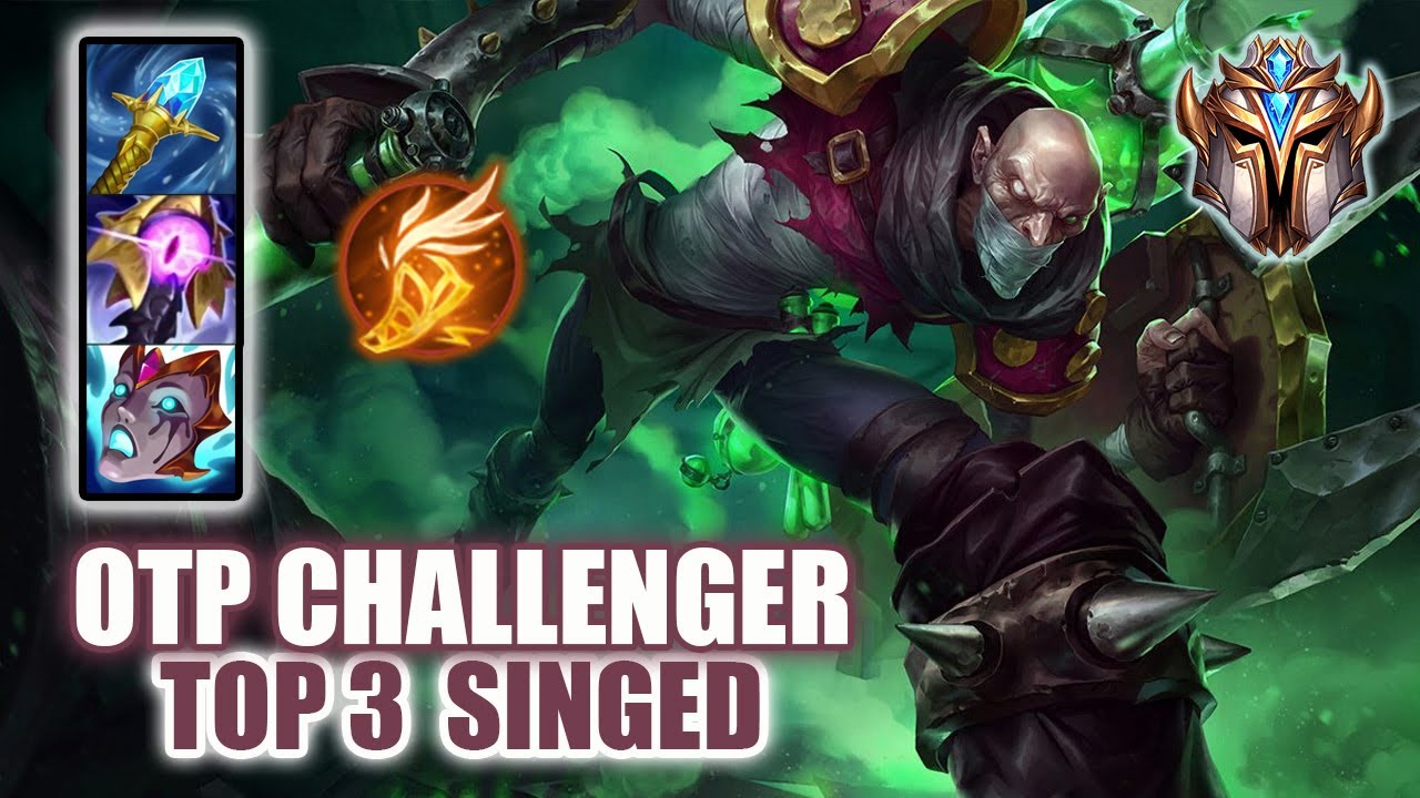 [Wild Rift] SINGED TOP 3 - Challenger ranked game + build - YouTube