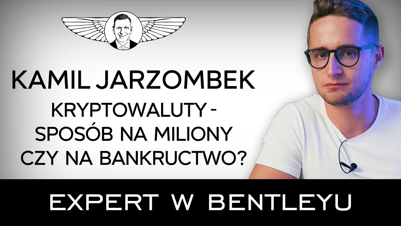 Jak inwestować w kryptowaluty w 2023 roku? Kamil Jarzombek [Expert w Bentleyu] - YouTube