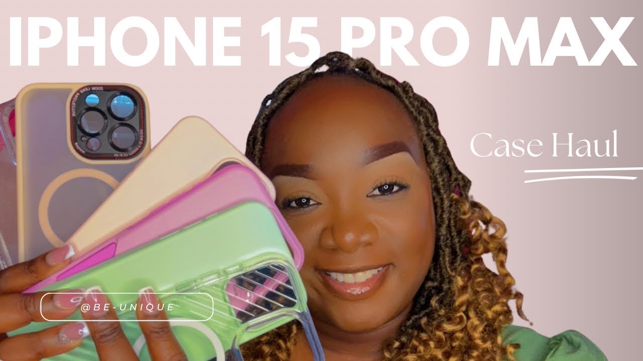 iPhone 15 Pro Max Cases | Let's Unbox! - YouTube