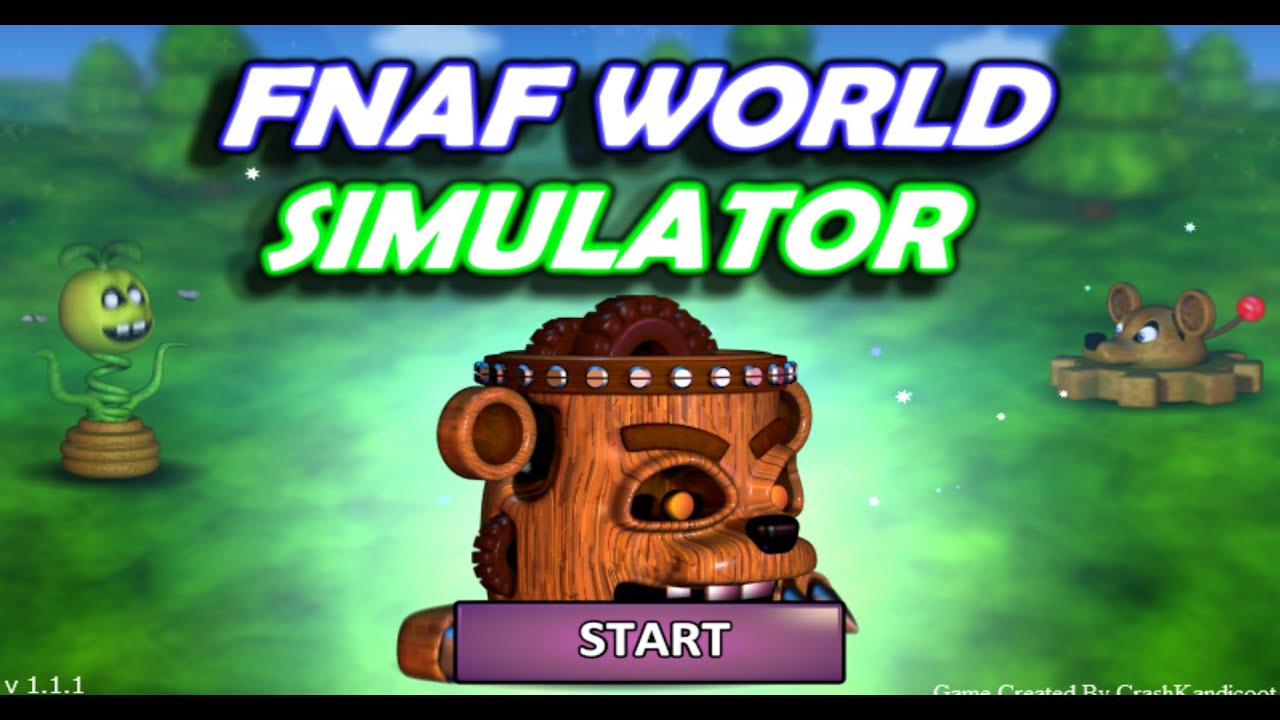 fnaf world simulator [PART2] - YouTube