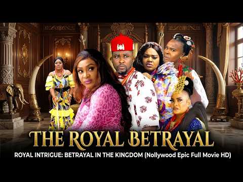 THE ROYAL BETRAYAL (2026) | Lizzy Gold Onwuwaje Onny Micheal | NEW NIGERIAN NOLLYWOOD MOVIE |FULL HD
