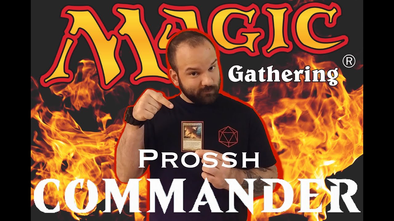 Magic the Gathering - Commander (Prossh) - YouTube