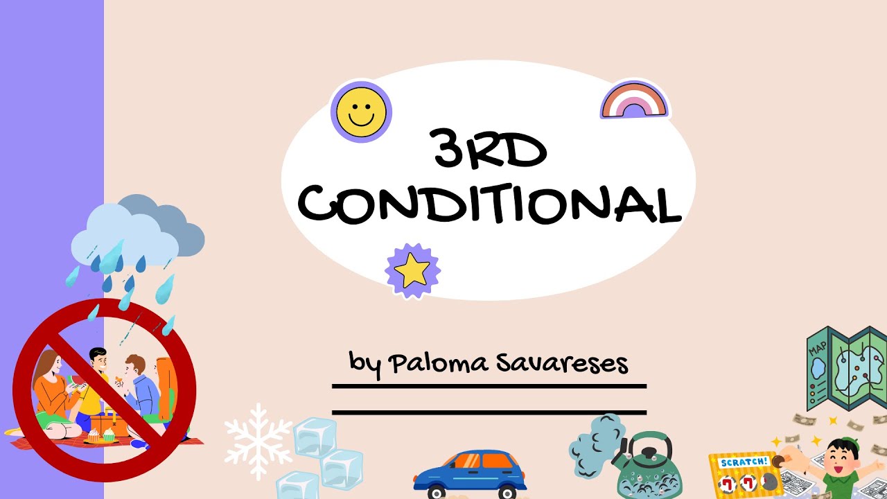 3RD CONDITIONAL + REVIEW OF ZERO FIRST AND SECOND CONDITIONAL - YouTube
