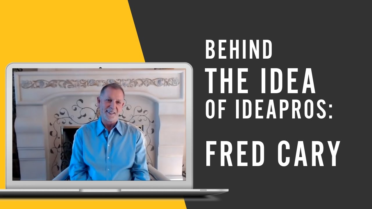 IdeaPros - Fred Cary Interview - YouTube