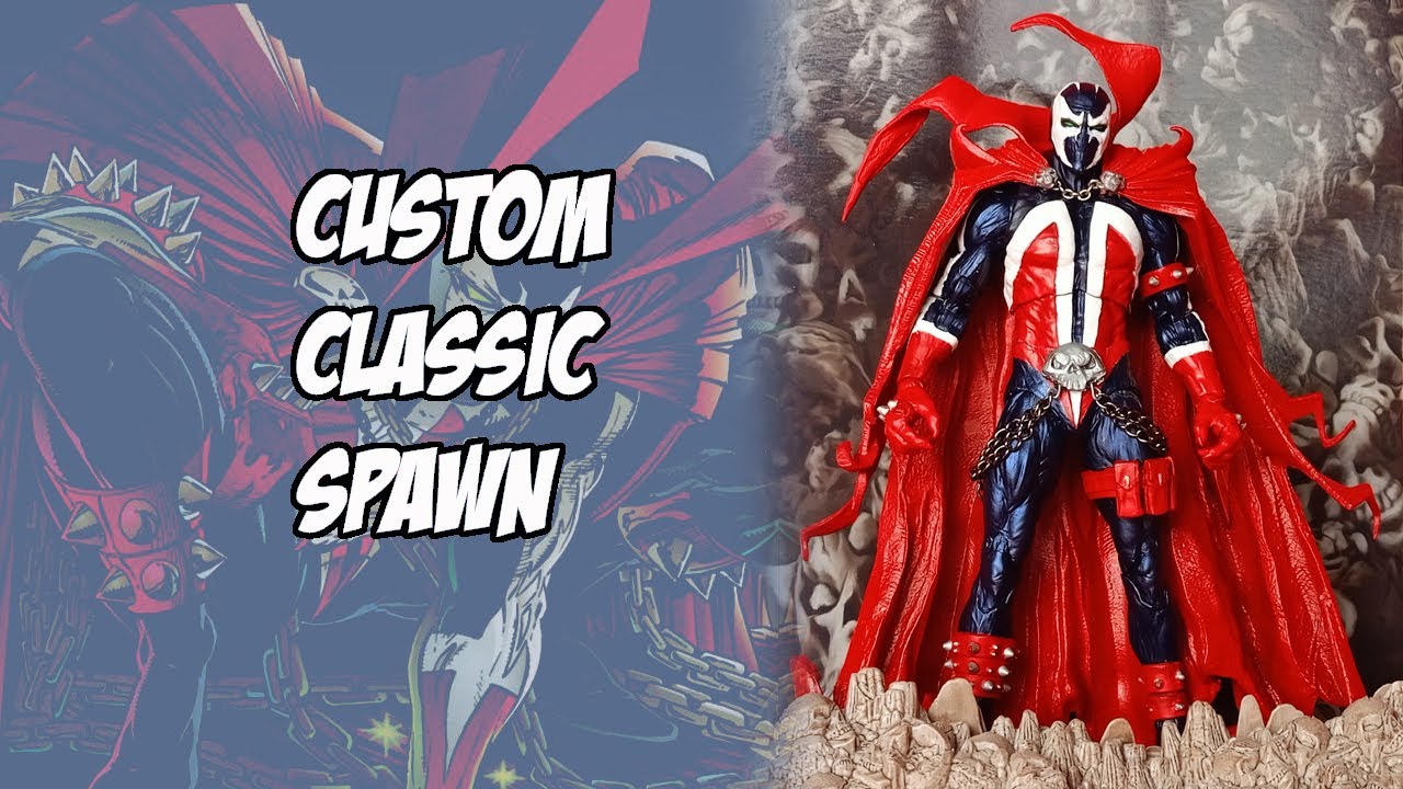 Custom Showcase Ep. CS051 | Custom McFarlane Toys Classic Spawn - YouTube