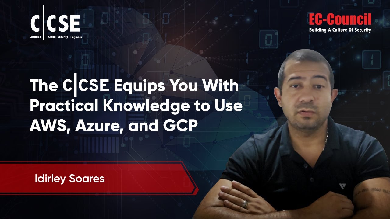 The C|CSE Equips You With Practical Knowledge to Use AWS, Azure, and ...