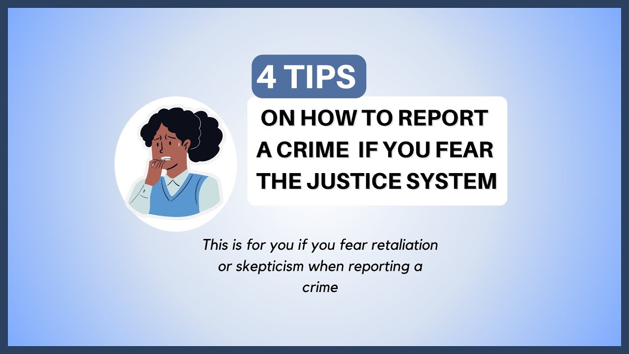 4 Tips On How To Report A Crime (Especially SA) If You Fear The Justice ...