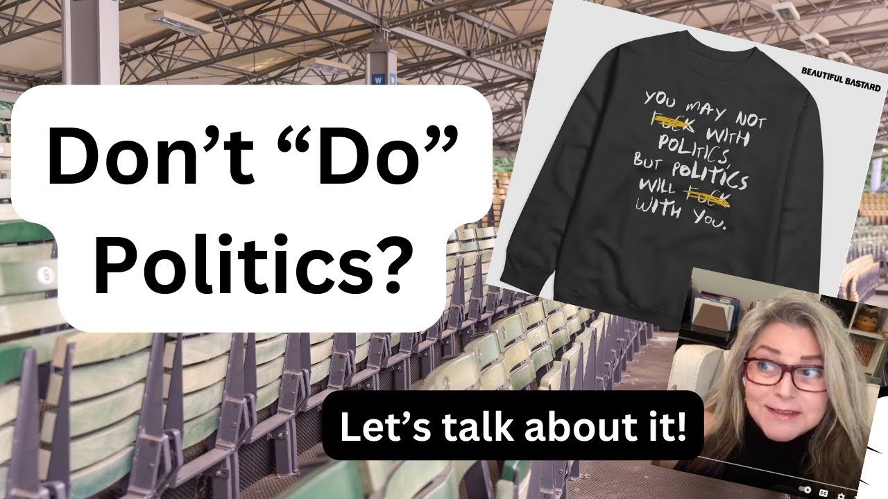 You Don't "Do" Politics? RANT WARNING! - YouTube