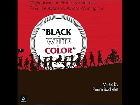Black And White In Color (1976) - Pierre Bachelet