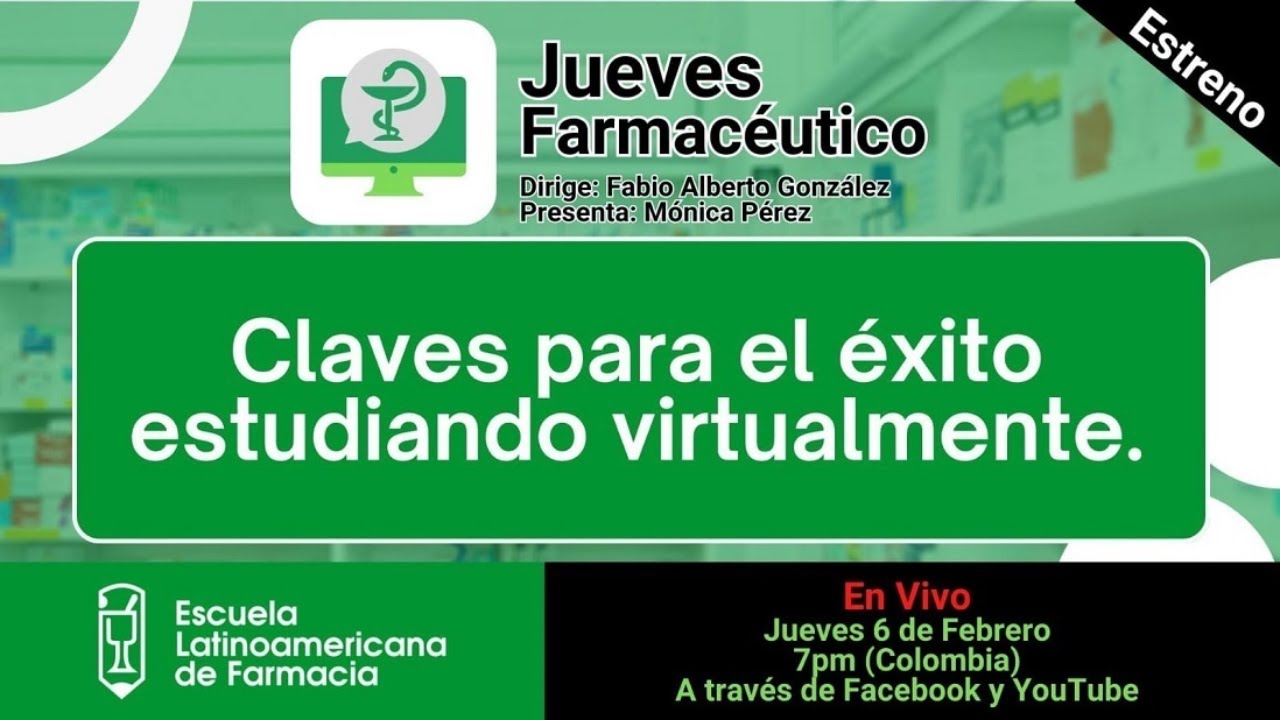 Como lograr el éxito en la Educación Virtual - JUEVES FARMACÉUTICOS ...