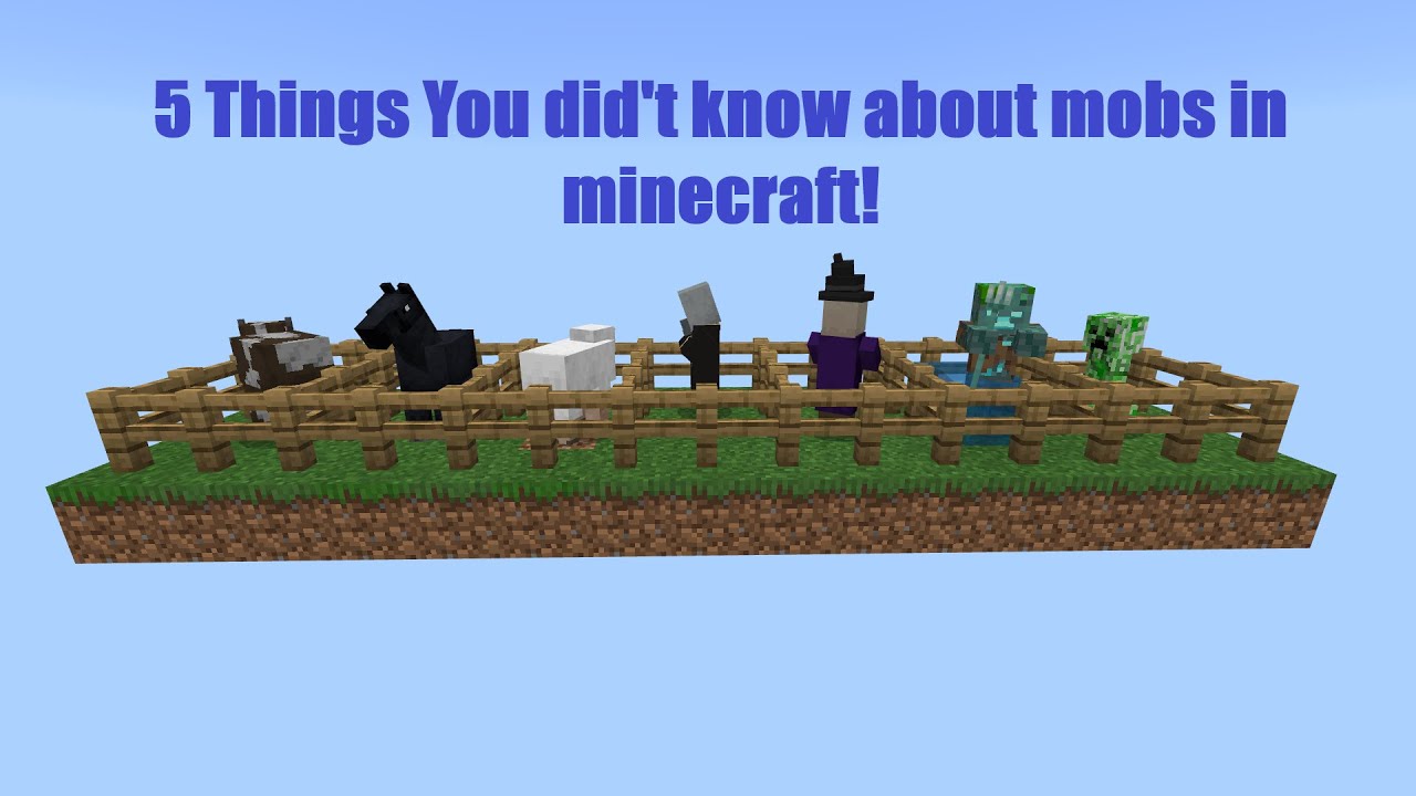 5 Things you didn't know about mobs in Minecraft - YouTube