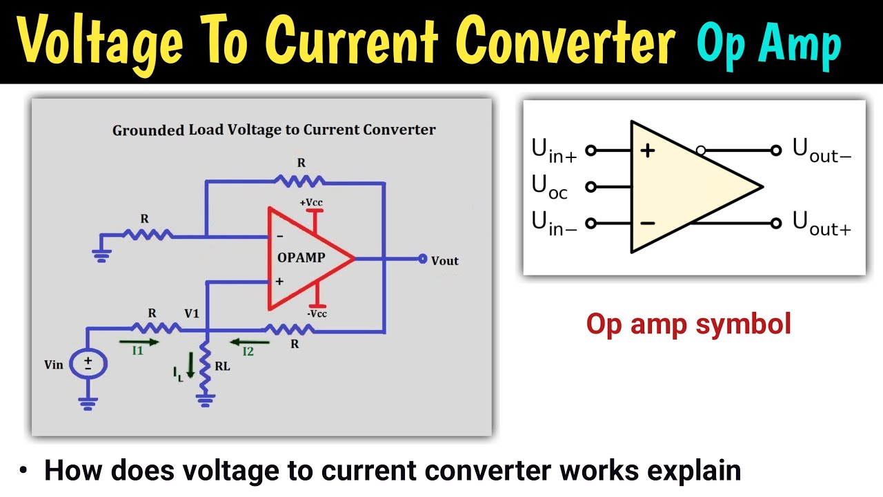 voltage to current converter op amp | voltage to current converter ...