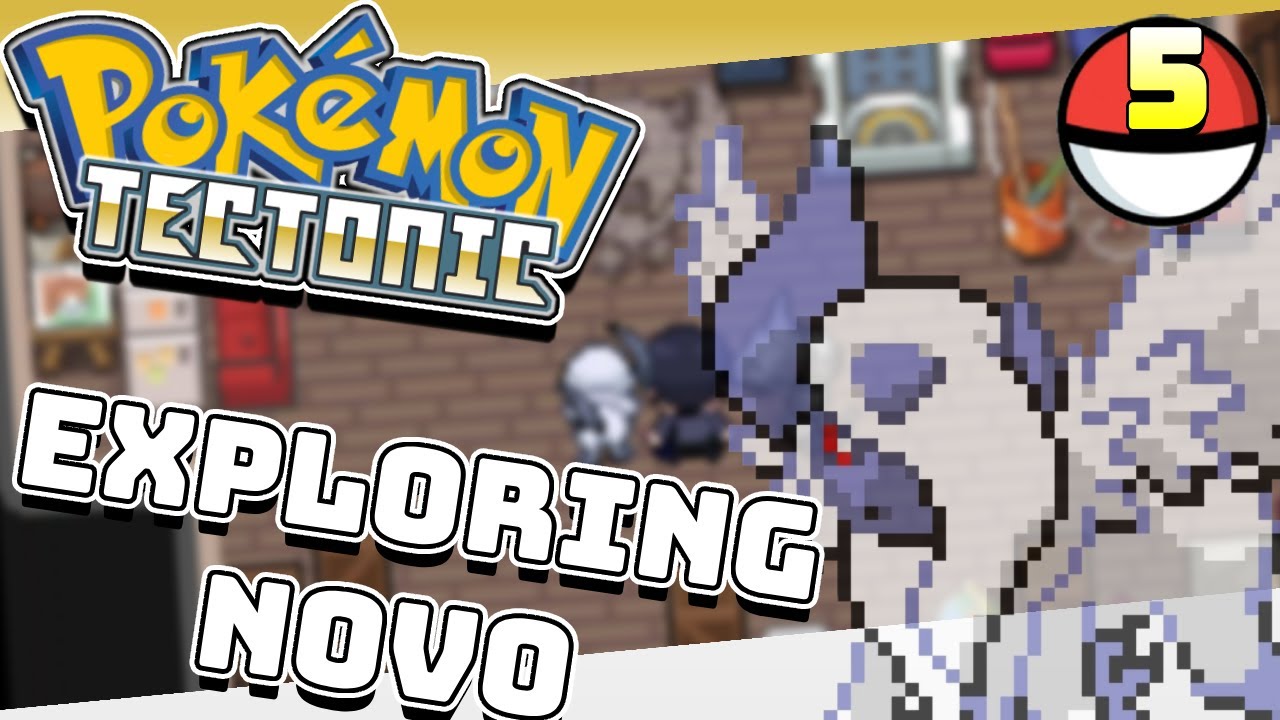 Pokémon Tectonic EP.5 - EXPLORING NOVA CITY! Pokemon fangame ...