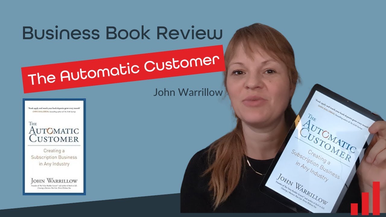 The Automatic Customer by John Warrillow Book Review - YouTube