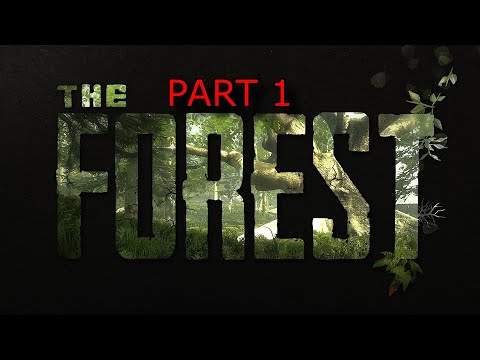 The Forest / Ollalla ve bluull'un serüvenleri. - PART 1*