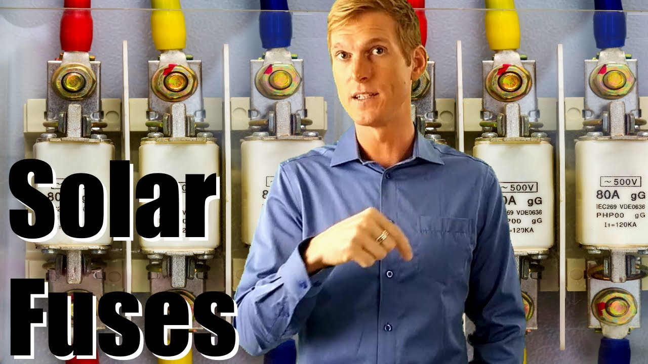 Solar PV Fuses: Why, What, When & How - YouTube