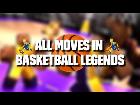 All MOVES In BASKETBALL LEGENDS | Roblox | - YouTube