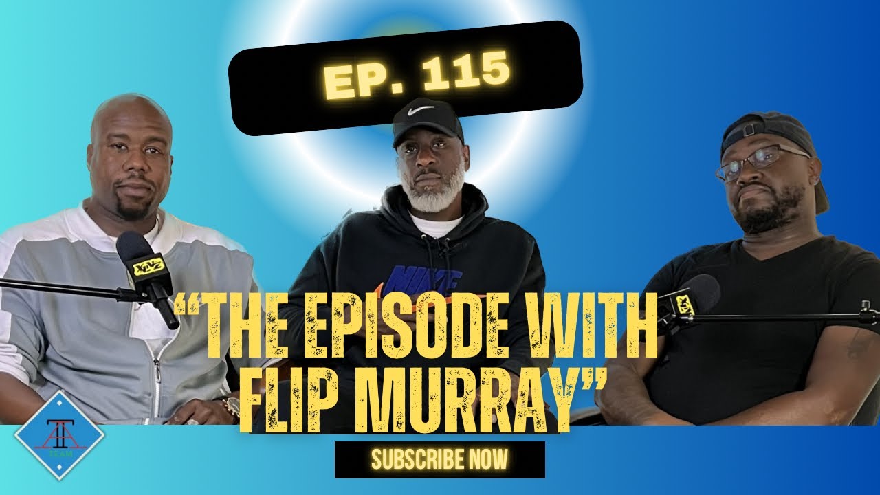 The Episode With Flip Murray (Ep. 115) - YouTube