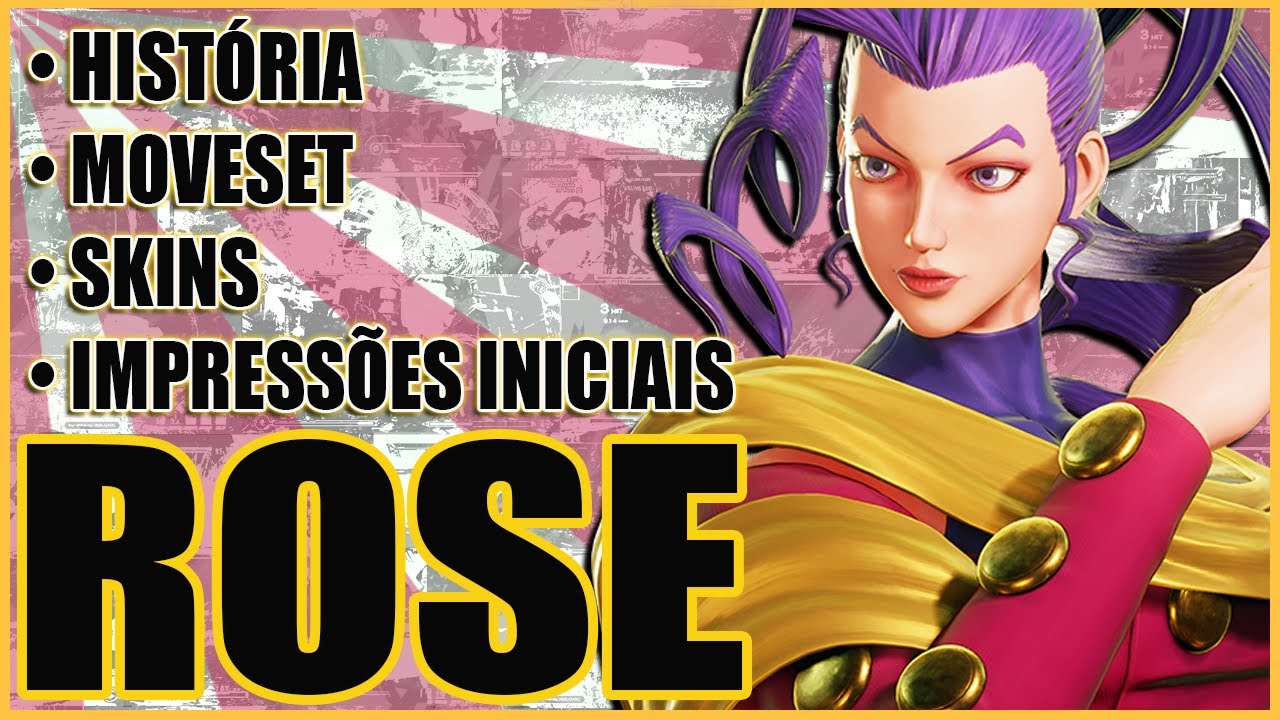 Rose no Street Fighter V: História, Moveset, Skins e Primeiras ...