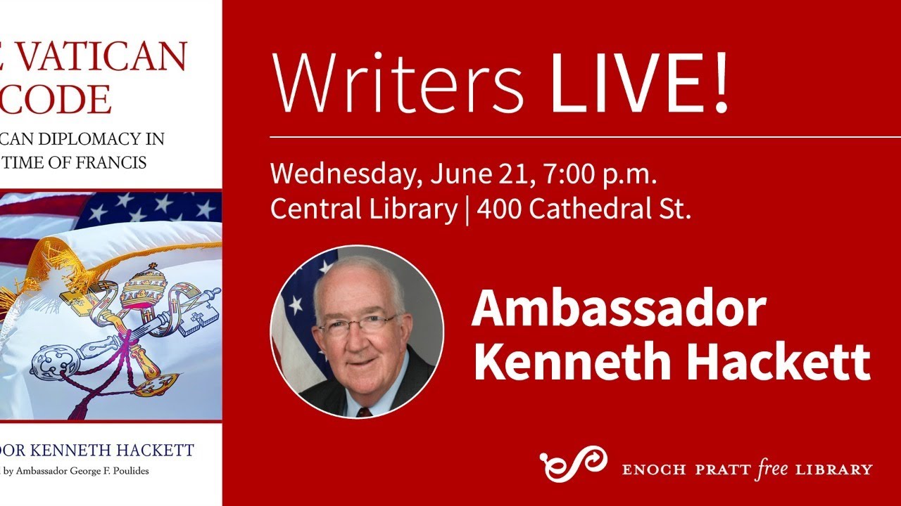 Writers LIVE! Ambassador Kenneth Hackett, The Vatican Code - YouTube