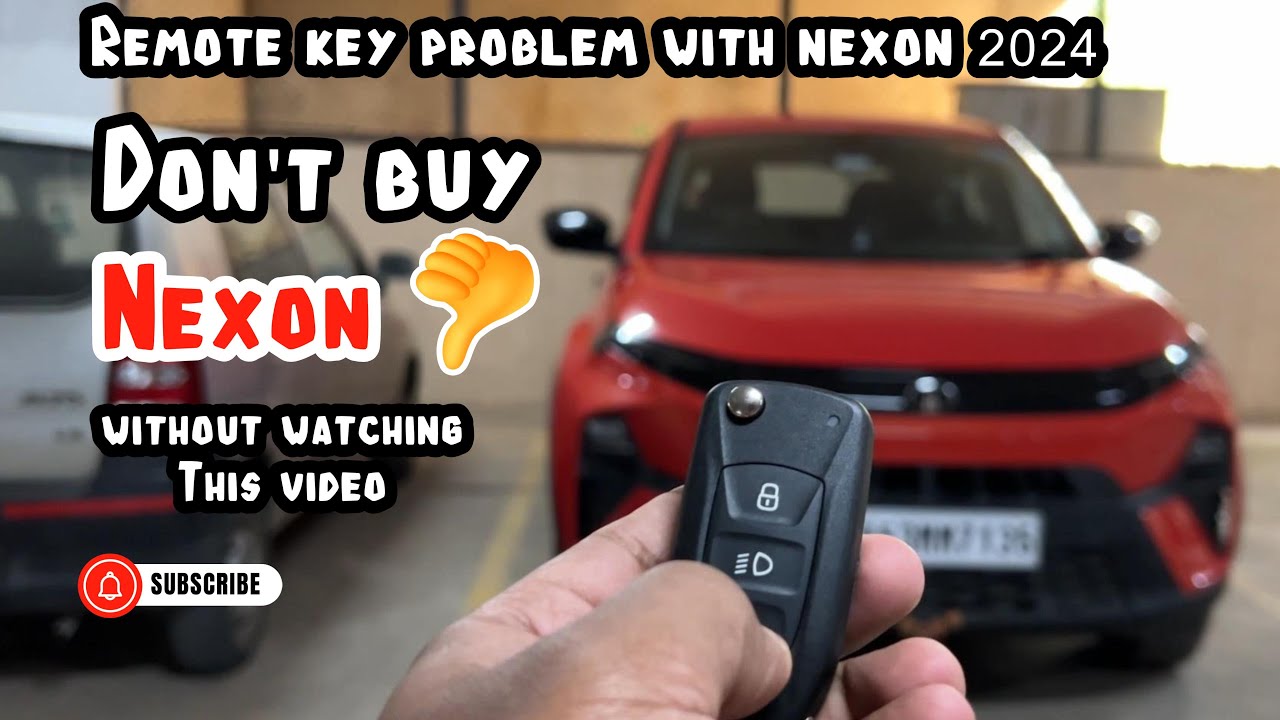 Nexon Remote Key Problem | Tata Nexon Won’t Detect Remote Key After ...