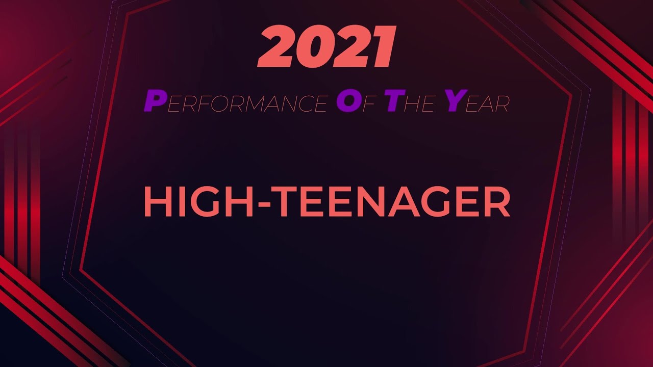 2021 PERFORMANCE OF THE YEAR | 1부 HIGH-TEENAGER | 퍼포먼스오브더이어 - YouTube