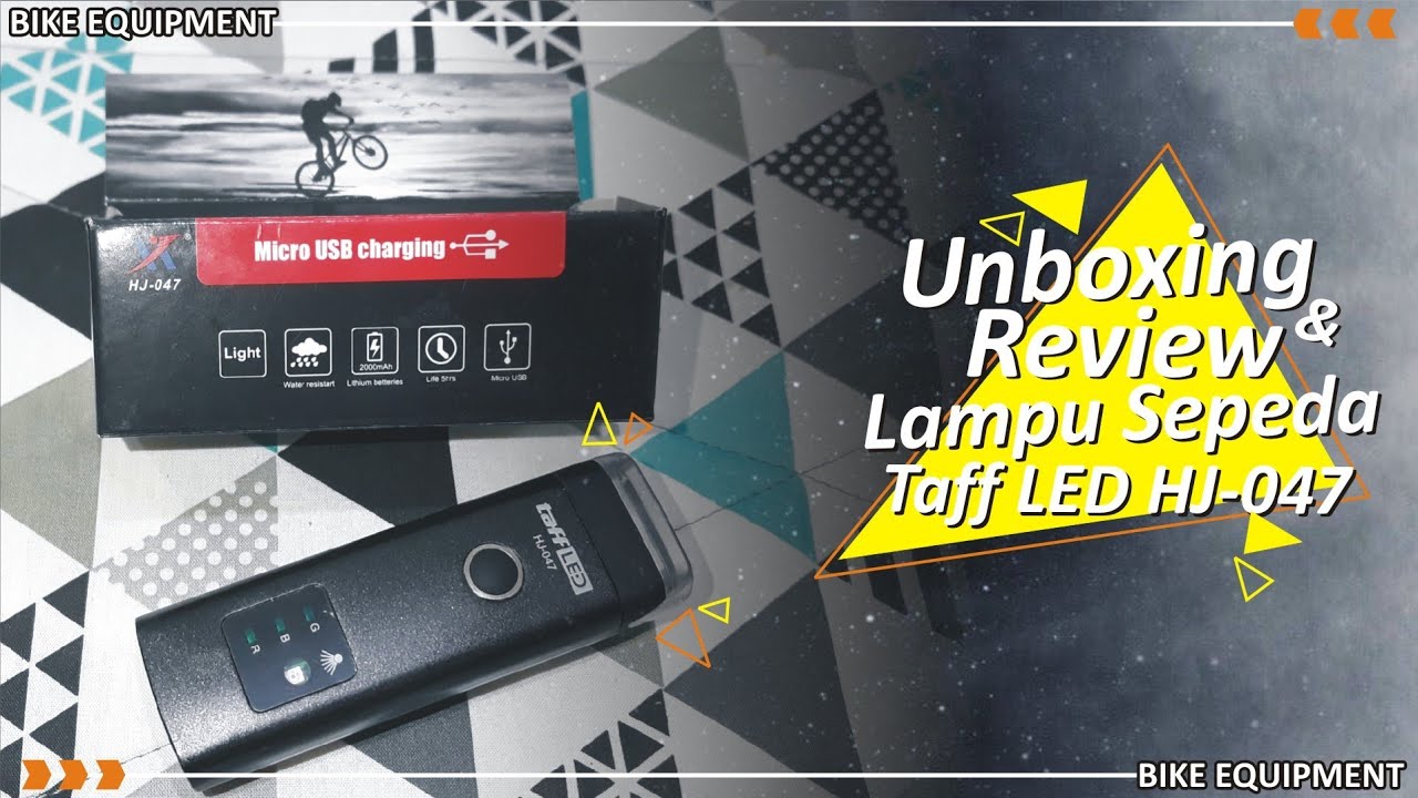 Unboxing & Review Lampu Sepeda taff LED HJ-047 - YouTube