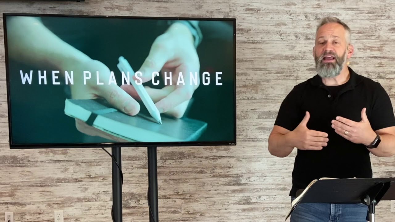 When Plans Change - YouTube