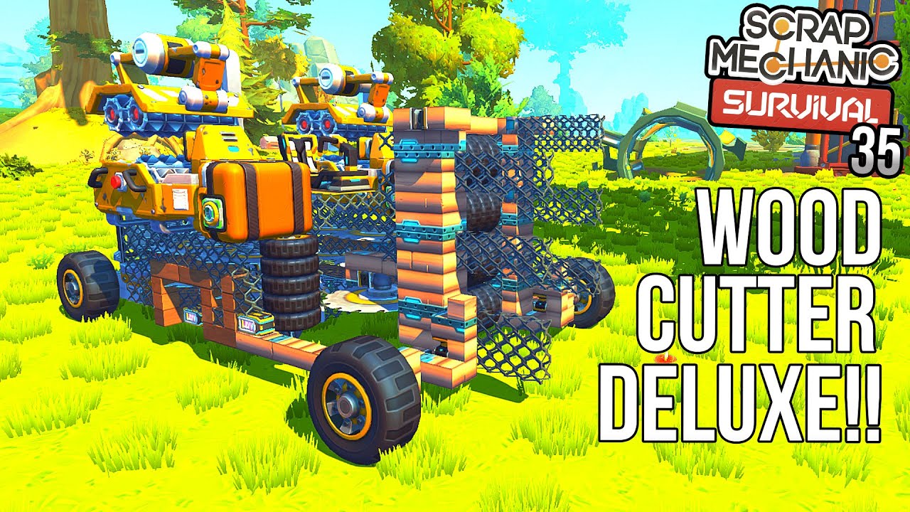 WOOD DESTROYER... LET'S GO!! | Scrap Mechanic Survival Gameplay/Let's ...
