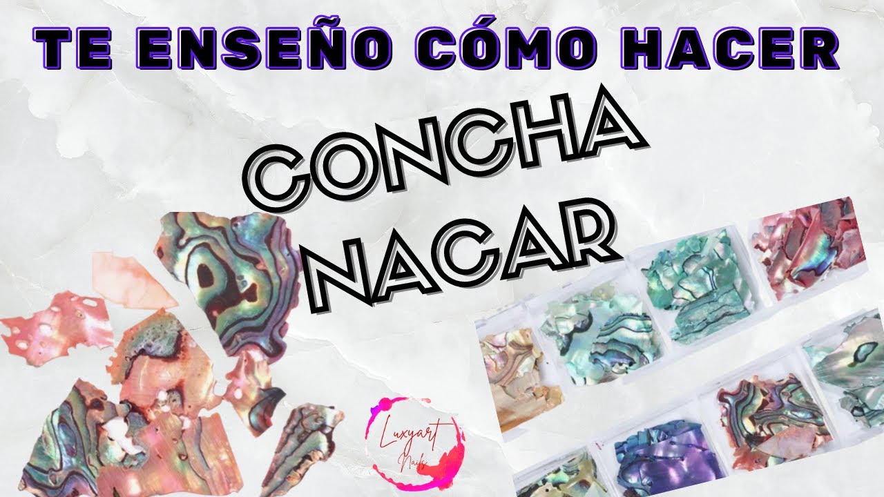 REALIZA TU PROPIA DECORACION de CONCHA NACAR para UÑAS | COMO HACER ...
