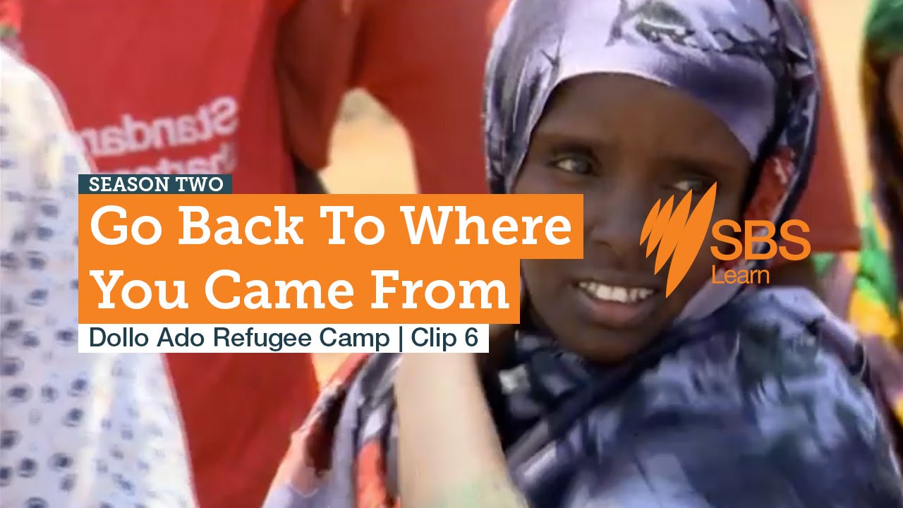 Dollo Ado Refugee Camp | SBS Learn: Go Back To Where You Came From - S2 ...