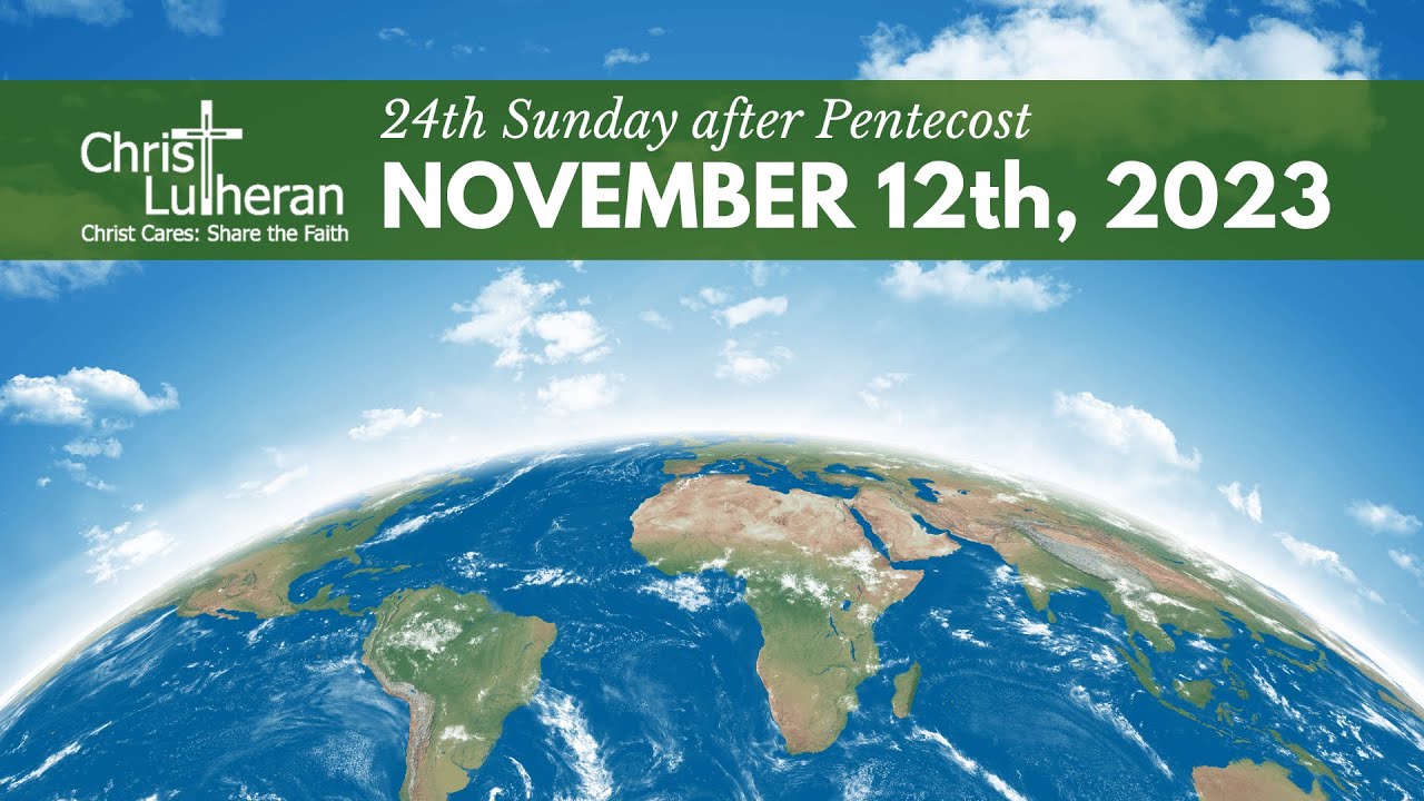 November 12th, 2023 Worship | Christ Lutheran (Quincy, IL) - YouTube