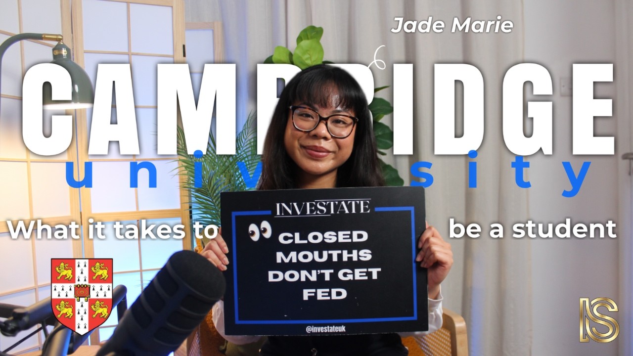 What it takes to be a Cambridge Student with Jade | Investate UK - YouTube
